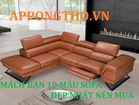 10 Mẫu Sofa Đẹp Nhất Cho Phòng Khách Sang Trọng Hiện Đại